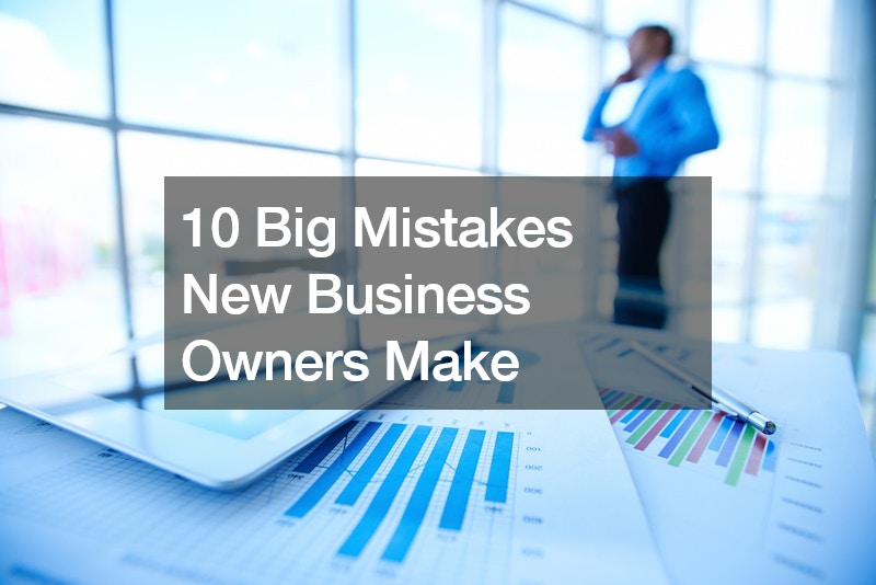 10 Big Mistakes New Business Owners Make - Joe Martin